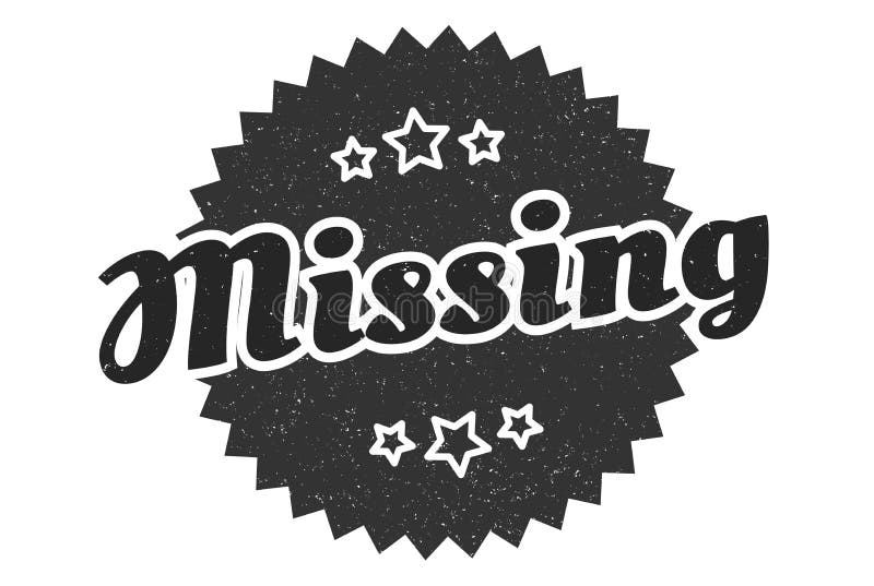 Missing Sign. Missing Vintage Retro Label Stock Vector - Illustration ...