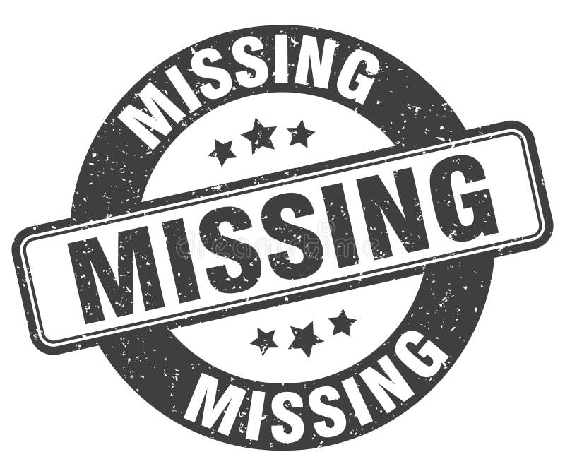 Missing Stamp. Missing Label. Round Grunge Sign Stock Vector ...