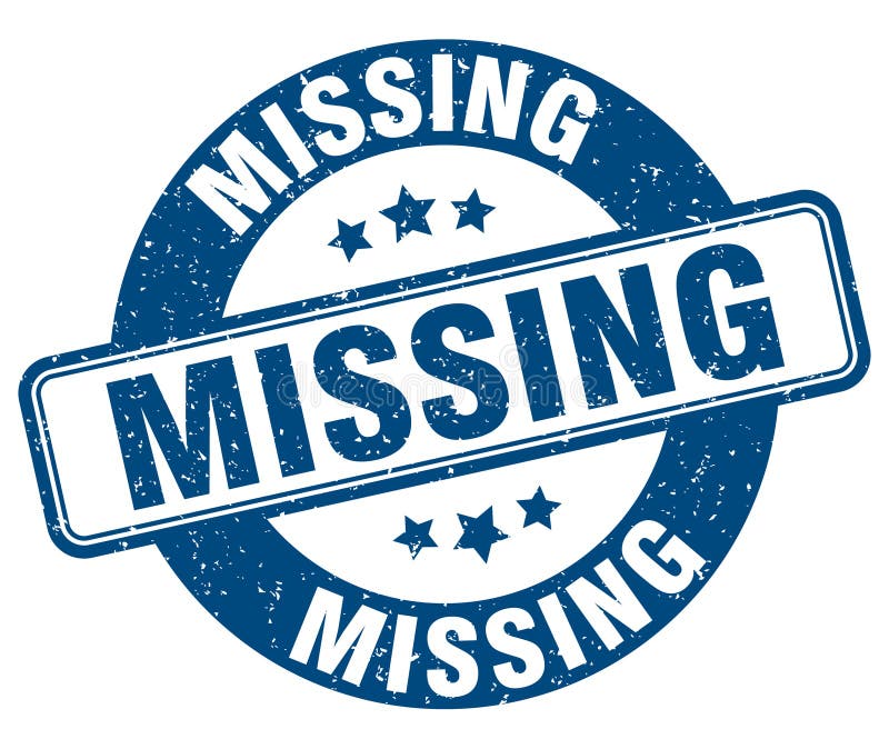 Missing Stamp. Missing Label. Round Grunge Sign Stock Vector ...