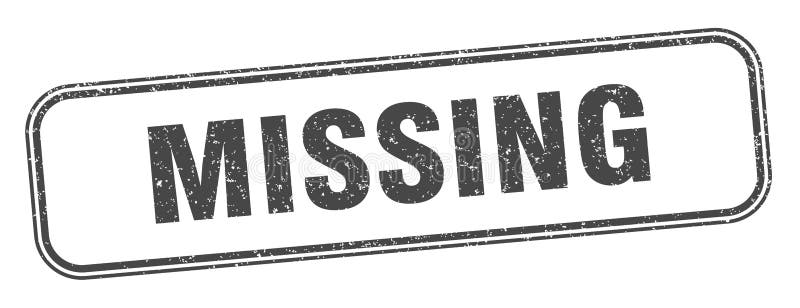 Missing Stamp. Missing Square Grunge Sign Stock Vector - Illustration ...