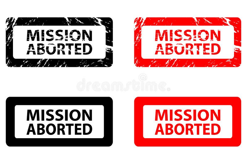 Mission Aborted Rubber Stamp Stock Vector - Illustration of hopeless ...