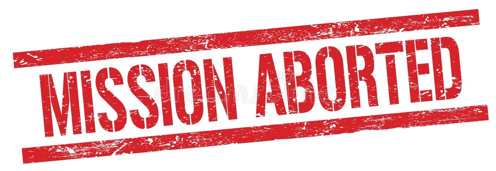 MISSION ABORTED Text on Red Grungy Rectangle Stamp Stock Illustration ...