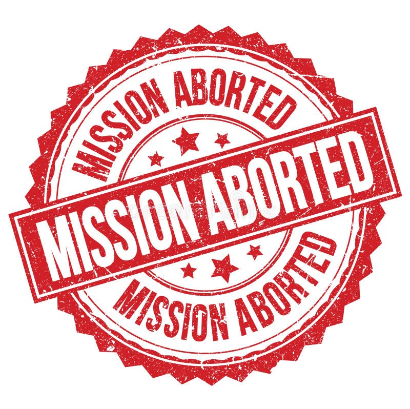 MISSION ABORTED Text on Red Round Stamp Sign Stock Illustration ...