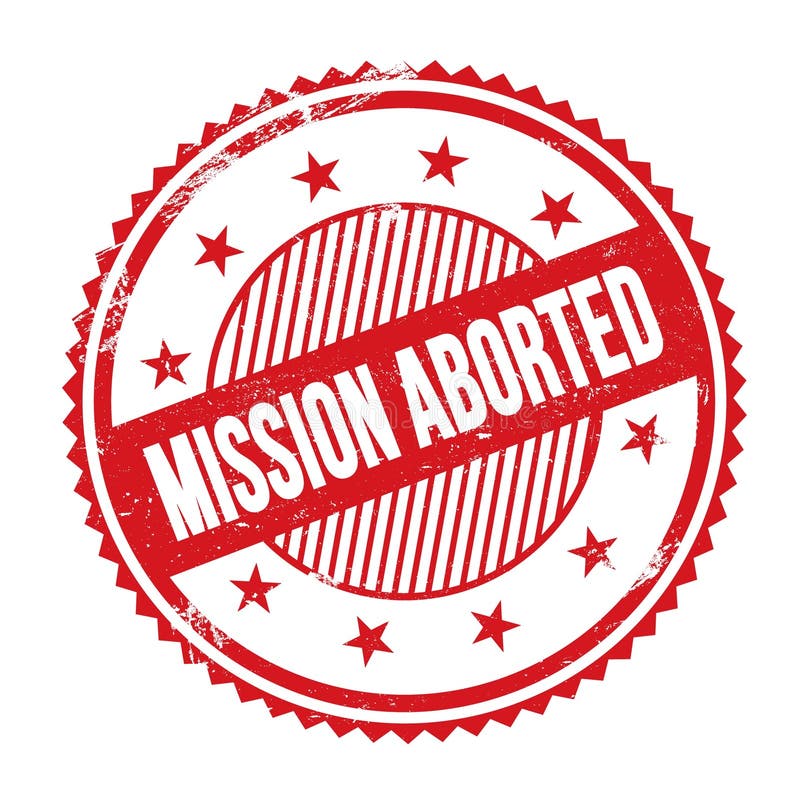 MISSION ABORTED Text Written on Red Grungy Round Stamp Stock ...