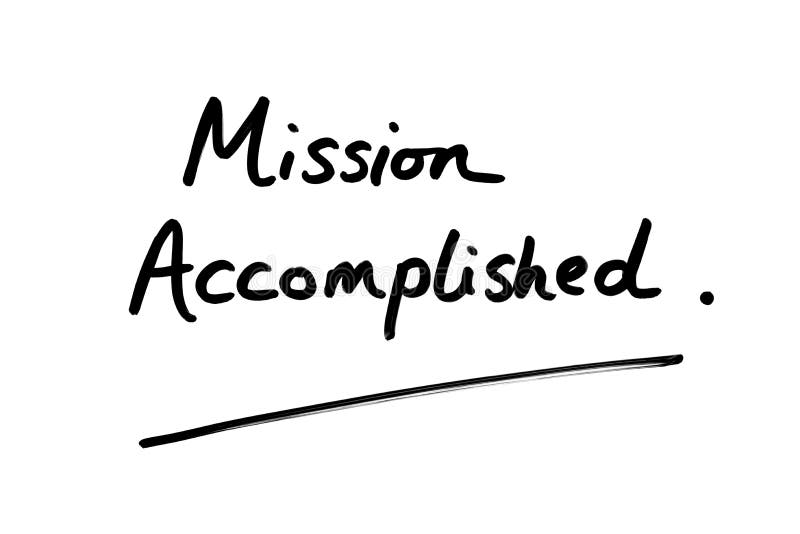 MISSION ACCOMPLISHED stock illustration. Illustration of concluded ...
