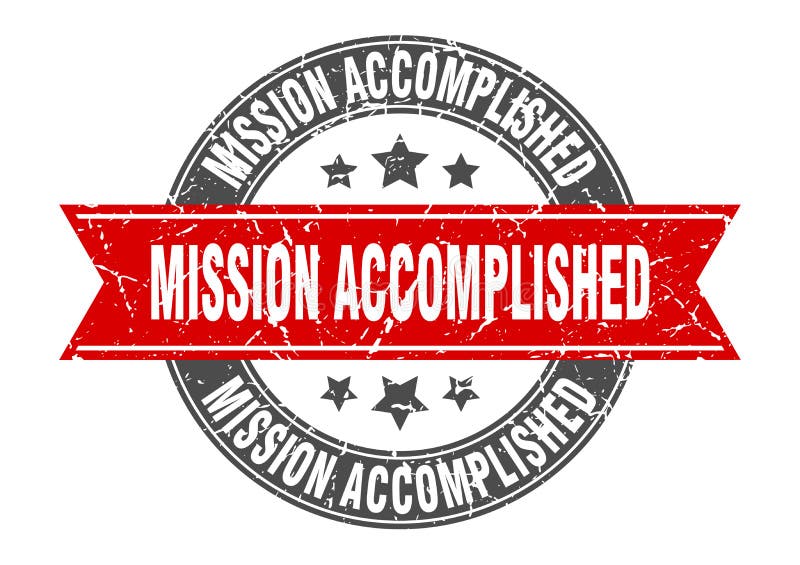 Mission accomplished stamp stock vector. Illustration of vignette ...