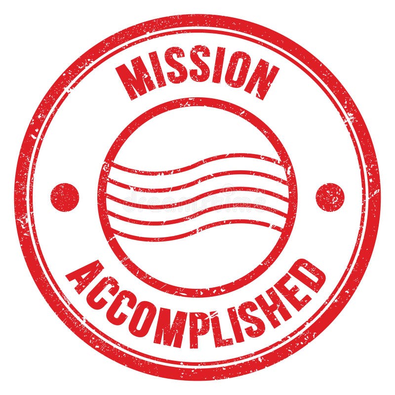 MISSION ACCOMPLISHED Text on Red Round Postal Stamp Sign Stock ...
