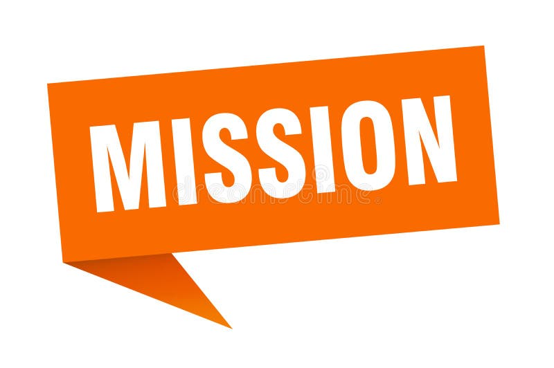Mission Banner. Mission Speech Bubble Stock Vector - Illustration of ...