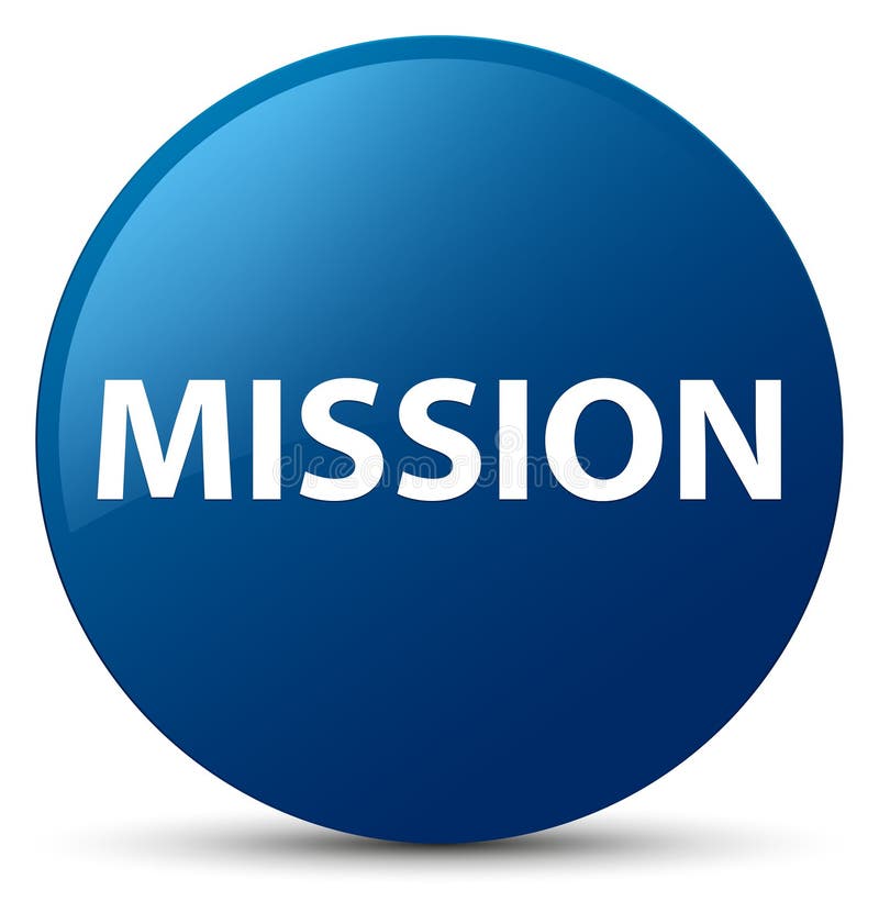 Mission blue round button stock illustration. Illustration of word ...