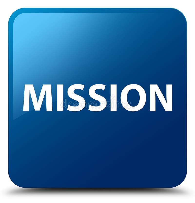 Mission blue square button stock illustration. Illustration of mission ...