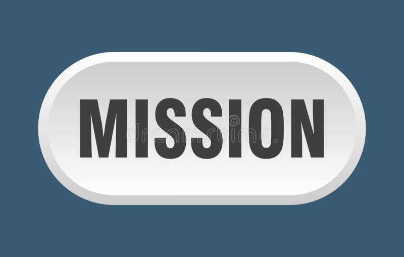 Mission Button. Rounded Sign on White Background Stock Vector ...