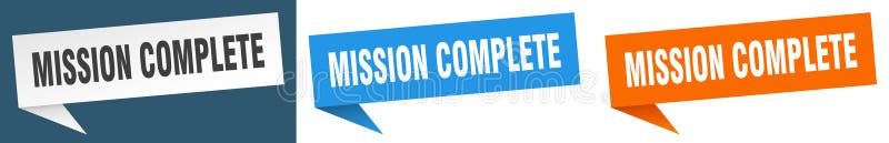 Mission Complete Banner. Mission Complete Speech Bubble Label Set Stock ...