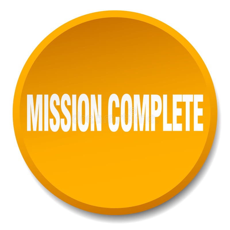Mission complete button stock vector. Illustration of badge - 122697281