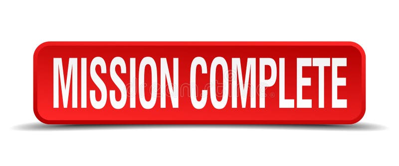 Mission complete button stock vector. Illustration of push - 121047888
