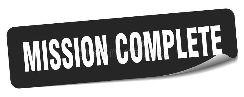 Mission Complete Sticker. Mission Complete Label Stock Vector ...