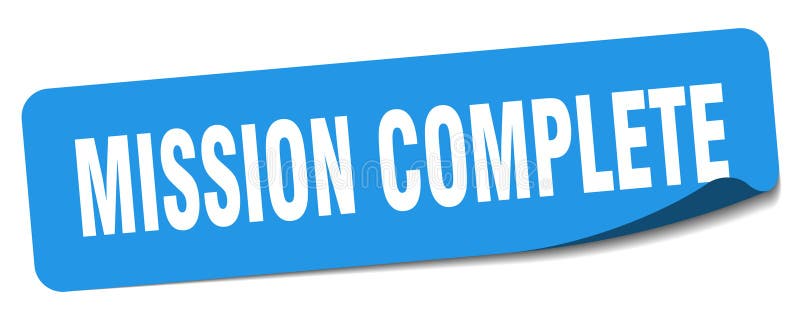 Mission Complete Sticker. Mission Complete Label Stock Vector ...