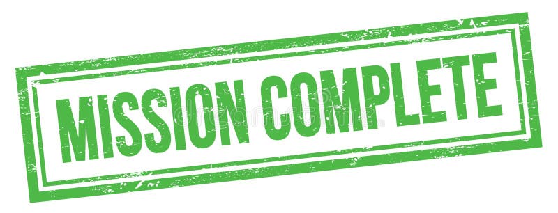 MISSION COMPLETE Text Written in a Red Speech Bubble Stock Illustration ...