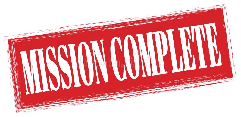 MISSION COMPLETE Text Written on Red Stamp Sign Stock Illustration ...