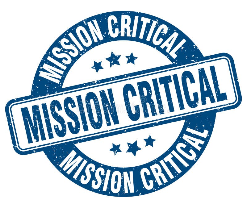 Mission Critical Stamp. Mission Critical Label. Round Grunge Sign Stock ...