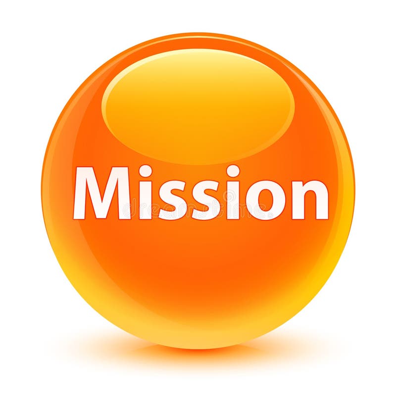 Mission Glassy Orange Round Button Stock Illustration - Illustration of ...