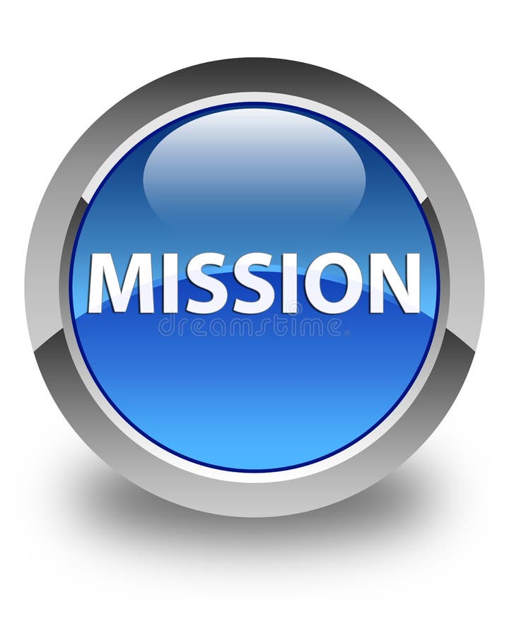 Mission Glossy Blue Round Button Stock Illustration - Illustration of ...