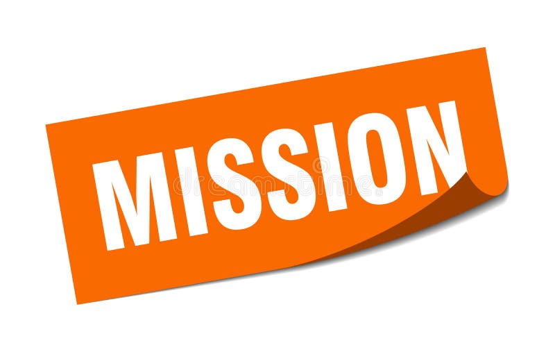 Mission Sticker. Square Isolated Label Sign. Peeler Stock Vector ...