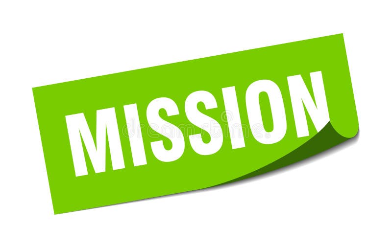 Mission Sticker. Square Isolated Label Sign. Peeler Stock Vector ...