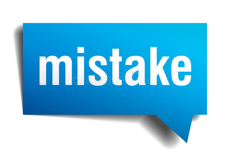 Mistake speech bubble. stock vector. Illustration of vector - 153666094