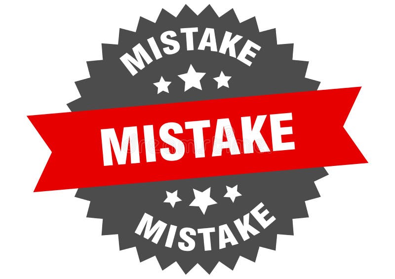 Mistake Band Sign. Mistake Grunge Stamp Set Stock Vector - Illustration ...