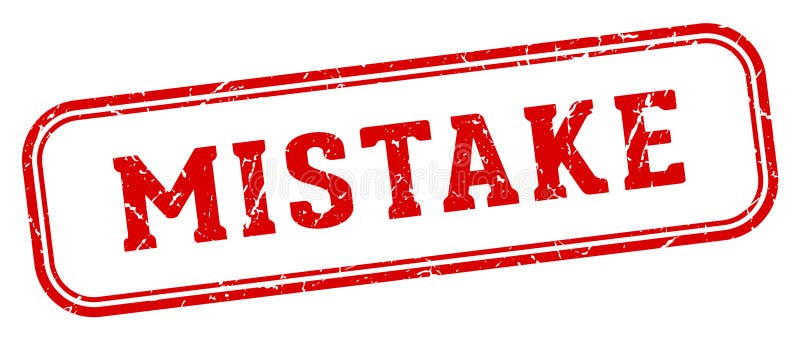 Mistake Stamp. Mistake Rectangular Stamp on White Background Stock ...