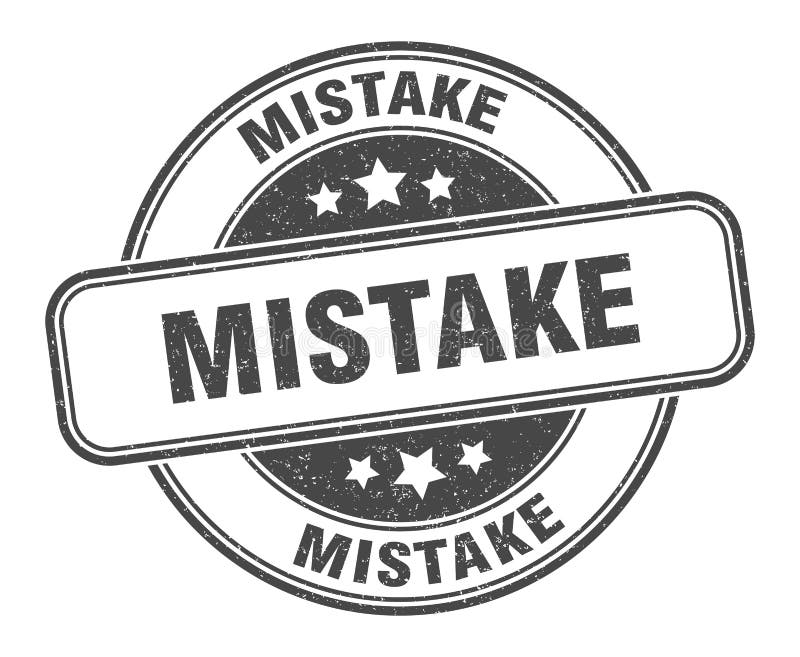 Mistake stamp stock vector. Illustration of circle, button - 136953914