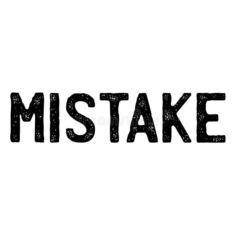 Mistake stamp on white stock vector. Illustration of criminal - 124221724