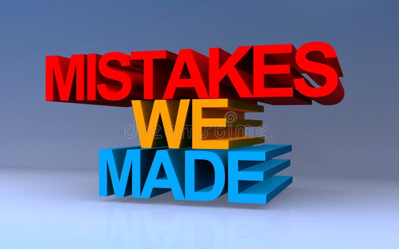 Mistakes we made on blue stock illustration. Illustration of strategy ...