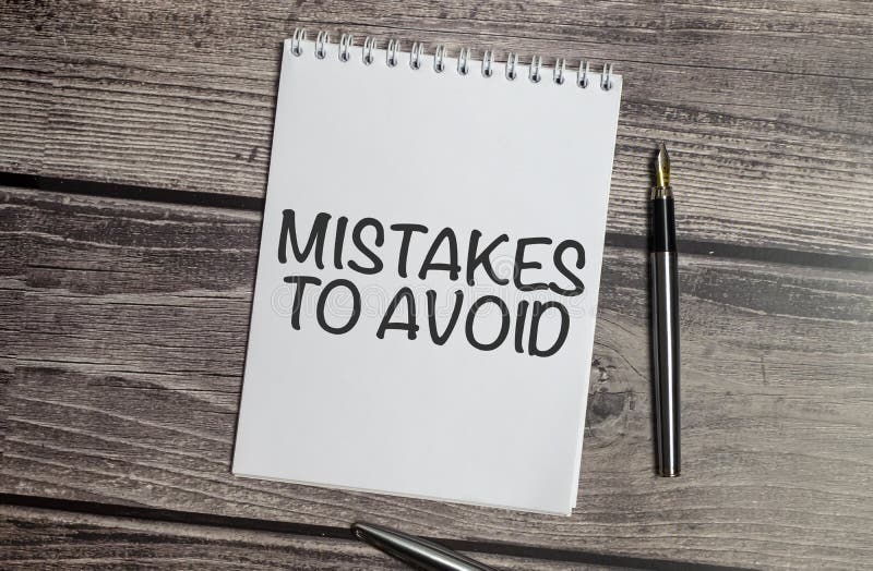 Mistakes To Avoid - Note Pad with Text on Wooden Table Stock Image ...
