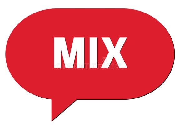 MIX Text Written in a Red Speech Bubble Stock Illustration ...