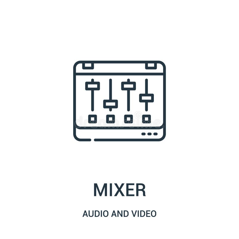 Mixer Icon Vector from Audio and Video Collection. Thin Line Mixer ...