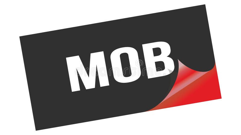 MOB Text on Black Red Sticker Stamp Stock Illustration - Illustration ...