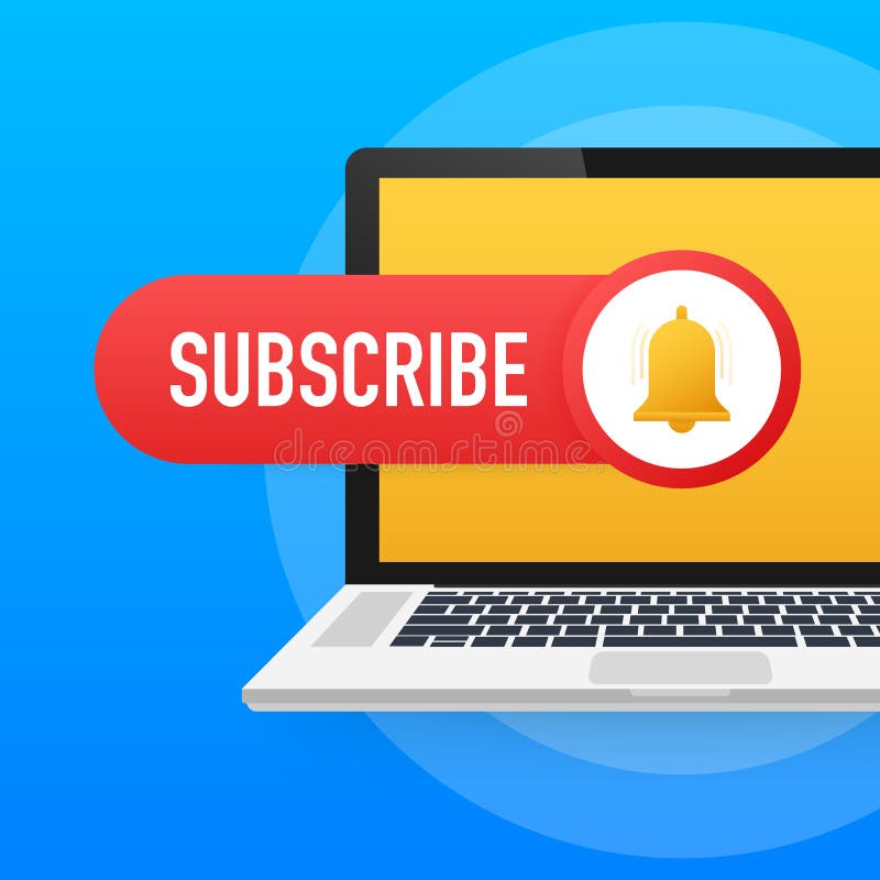 Subscribe Button Template with the Notification Bell on Laptop. News ...