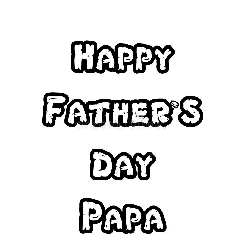 Papa Text Stock Illustrations – 4,090 Papa Text Stock Illustrations ...