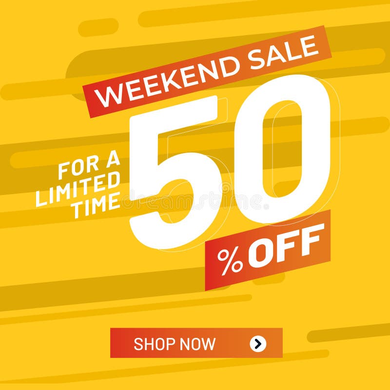 Promo Weekend Sales for a Limited Time 50 Off, Instagram Promo, Banner ...