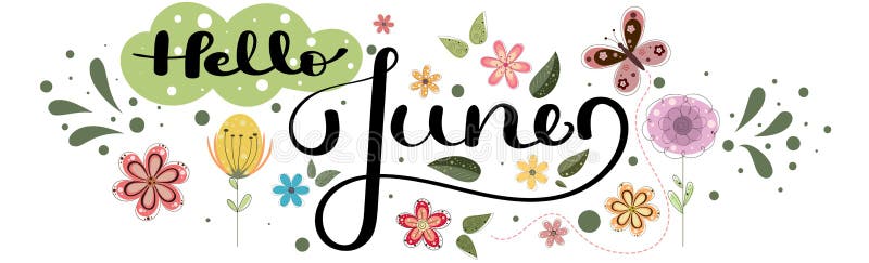 Hello June. June Month Vector Decoration with Flowers, Butterflies and ...