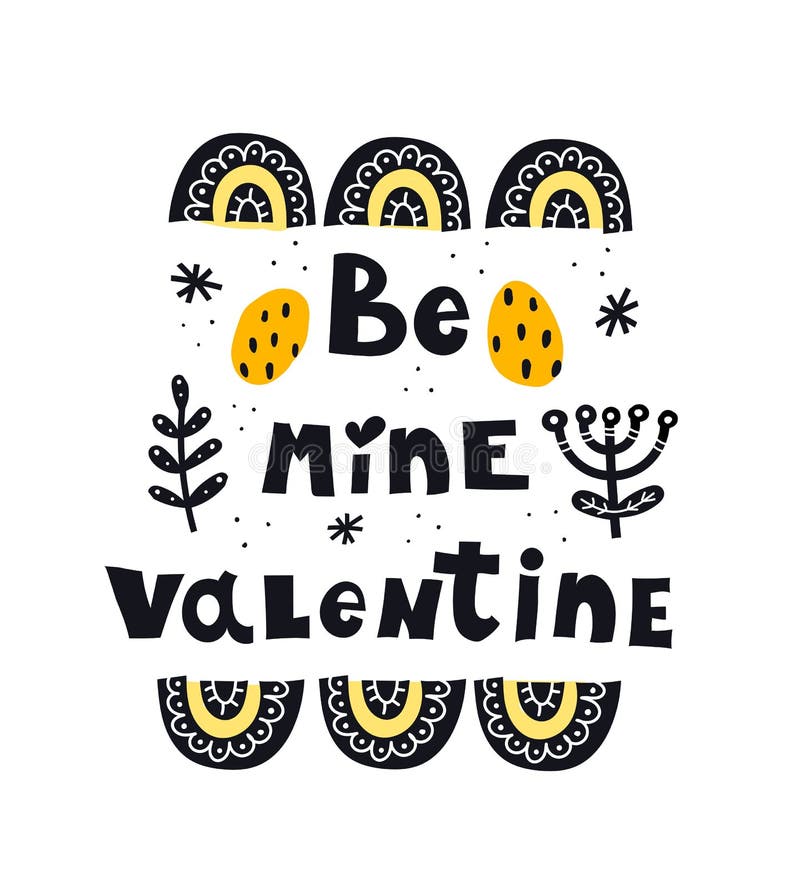 Be Mine Valentine. Vector Illustration with Cartoon Heart, Lettering ...