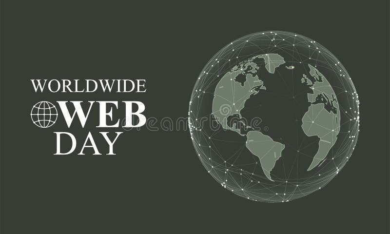 Vector Illustration, World Wide Web Day, Which is Held Every August 1st ...