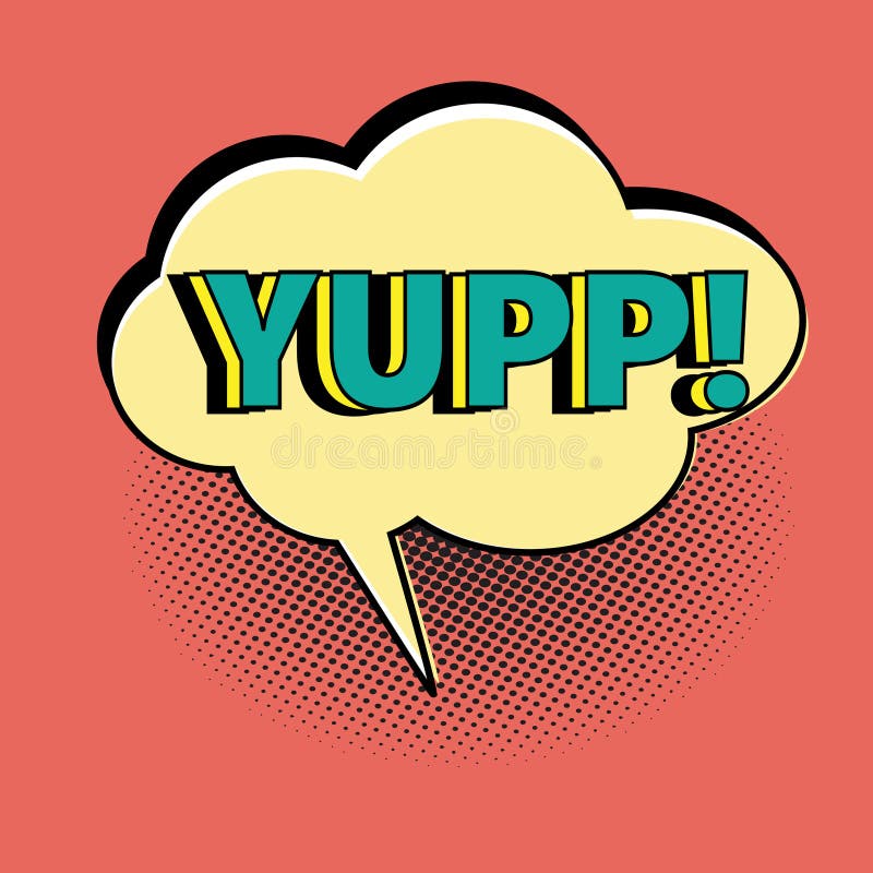 Yup Comic Text Vector Illustration Stock Illustration - Illustration of ...