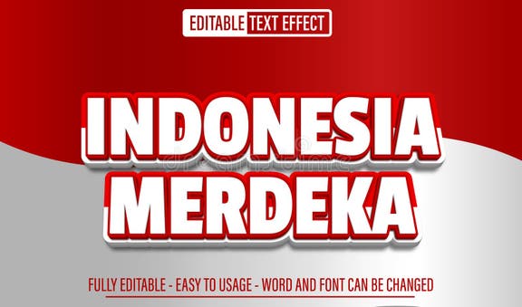Indonesia Merdeka 3d Editable Text Effect Stock Vector - Illustration ...