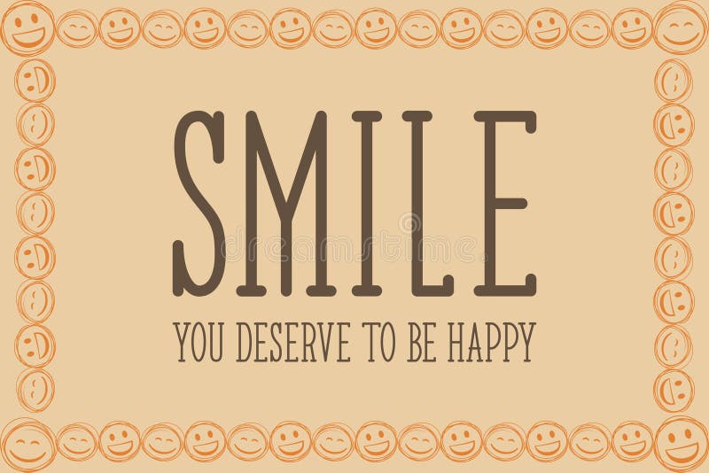 Smile, You Deserve To Be Happy Quote Template Design Stock Vector ...