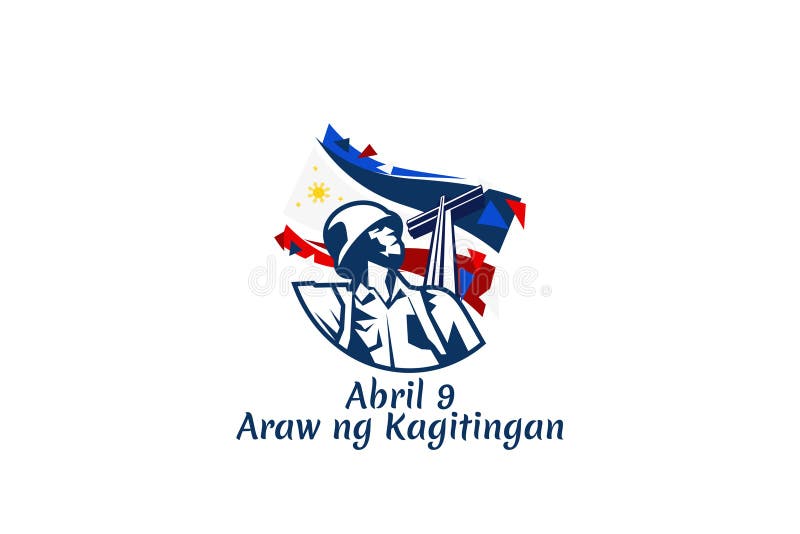 Translation: April 9. Day of Valor. Also Known As Bataan Day Vector ...