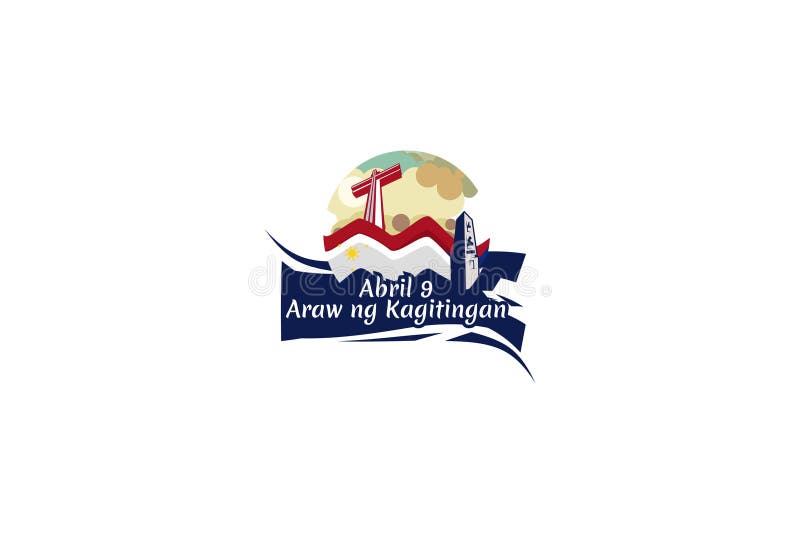 Translation: April 9. Day of Valor. Also Known As Bataan Day Vector ...