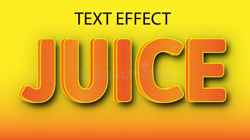 Juice Text Effect Eps File Digital Download Stock Illustration ...