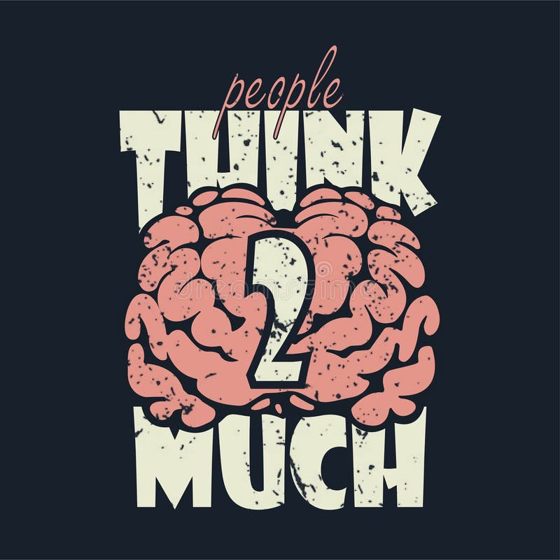 Overthinking Brain Graphic Tee Design Stock Illustration - Illustration ...
